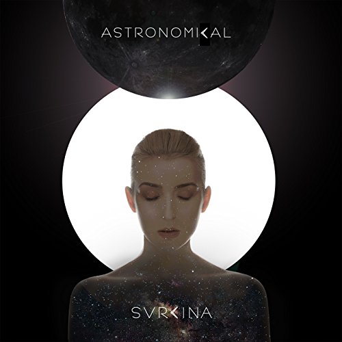Amazon MusicでSVRCINAのAstronomicalを再生する