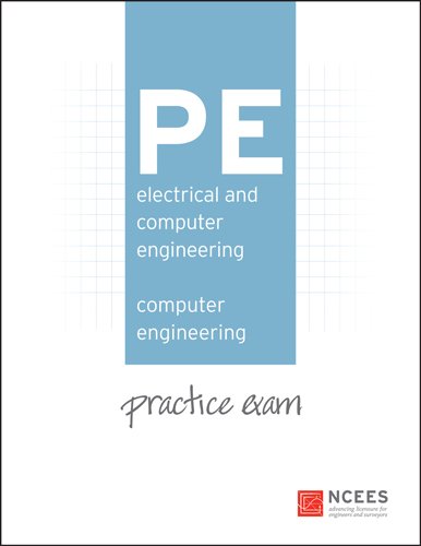 PE Electrical and Computer Engineering: Computer Engineering Practice ...