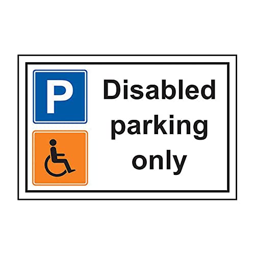 Disabled Parking Only Sign, 2mm Vandal Resistant Polycarbonate, 300mm x ...