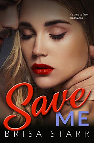 Save Me - Kindle edition by Starr, Brisa. Literature & Fiction Kindle ...