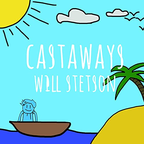 Play Castaways by Will Stetson on Amazon Music Unlimited