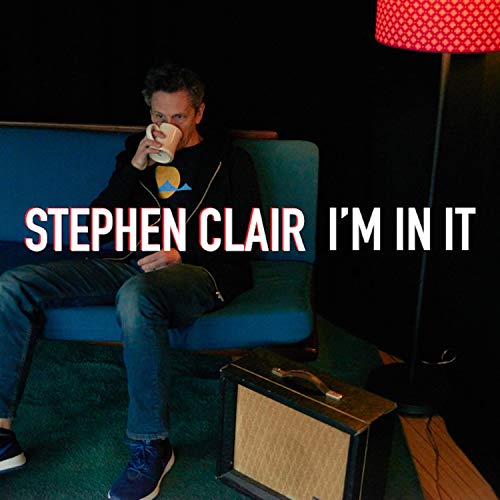 I'm in It de Stephen Clair en Amazon Music Unlimited