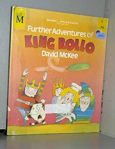 Further Adventures of King Rollo: David McKee: 9780099312000: Amazon ...