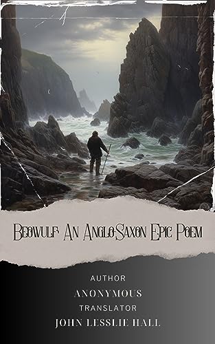 Beowulf: An Anglo-Saxon Epic Poem: Unleash the Power of Beowulf. An ...