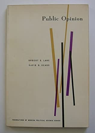 Public Opinion (Foundations of Modern Political Science Series): Robert ...