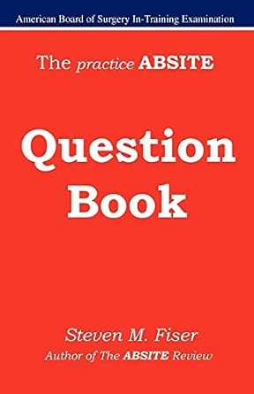 The Practice Absite Question Book: 9781427602541: Medicine & Health ...
