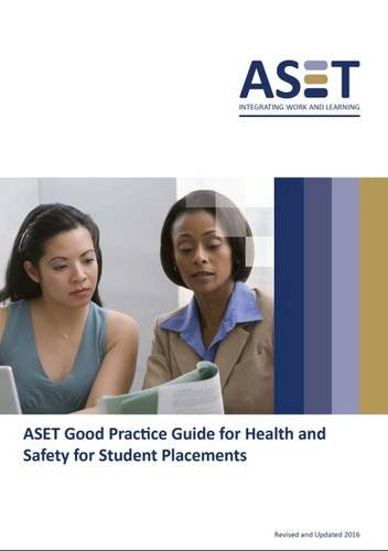 ASET Good Practice Guide for Health and Safety for Student Placements ...