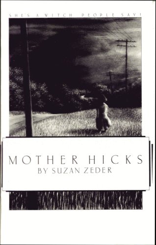 Mother Hicks: Suzan Zeder: 9780876022634: Amazon.com: Books