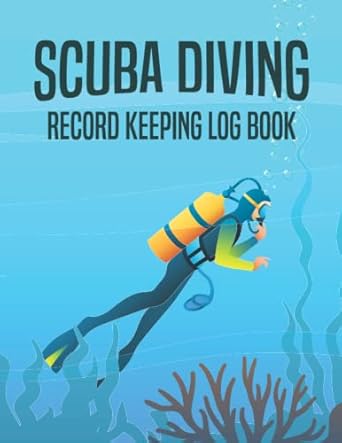 Scuba diving record keeping log book: Essential Scuba Diving Logbook ...