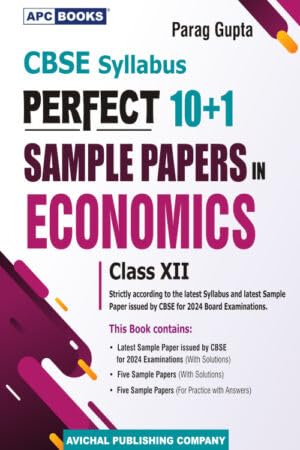 APC BOOKS CBSE Syllabus PERFECT 10+1 SAMPLE PAPERS IN ECONOMICS CLASS 12 [ 2023-24 Examination ...
