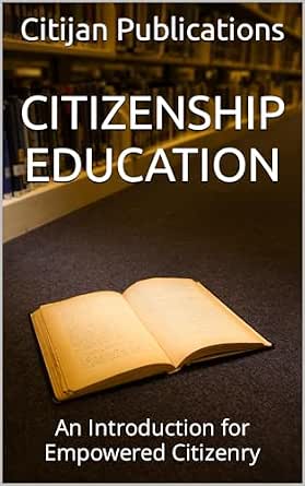Citizenship Education: An Introduction for Empowered Citizenry eBook ...