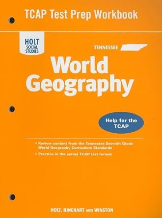 Holt World Geography Tennessee: TCAP Test Prep Workbook: HOLT, RINEHART ...