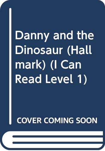 Danny and the Dinosaur (Hallmark) (I Can Read Level 1): Hoff, Syd ...