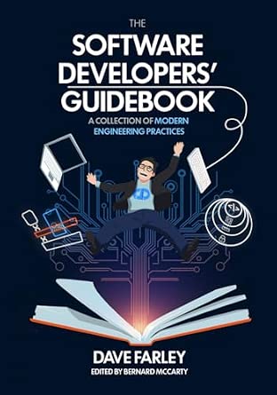 The Software Developers’ Guidebook: A Collection of Modern Engineering ...