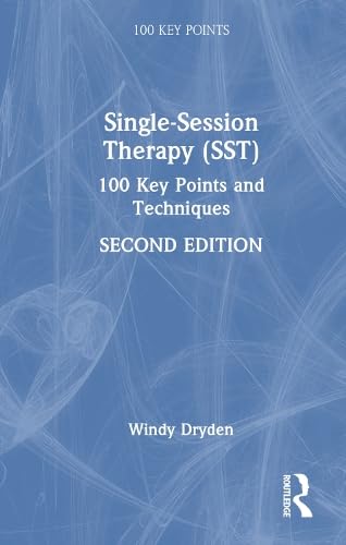 Buy Single-Session Therapy (SST): 100 Key Points and Techniques Book ...