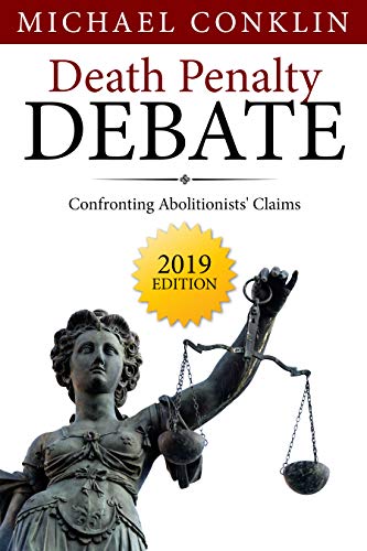 Death Penalty Debate: Confronting Abolitionists' Claims - Kindle ...