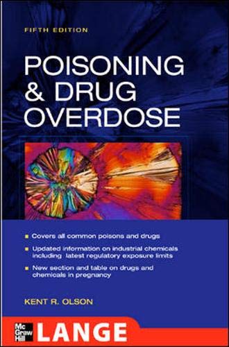Poisoning And Drug Overdose, 5th edition (Olson, Poisoning and Drug ...