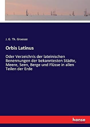 Amazon.com: Orbis Latinus: Oder Verzeichnis der lateinischen ...