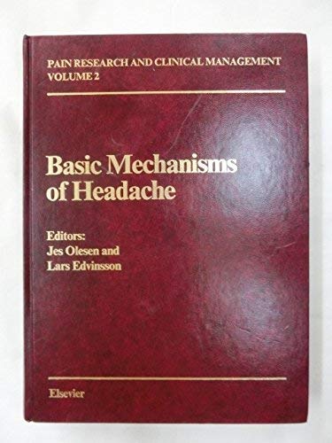 Basic Mechanisms of Headache: Olesen, Jes, Edvinsson, Lars ...