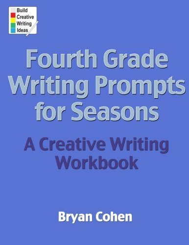 Fourth Grade Writing Prompts for Seasons: A Creative Writing Workbook ...