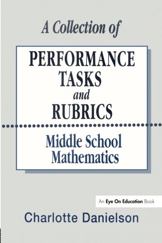 A Collection of Performance Tasks & Rubrics: Middle School Mathematics ...
