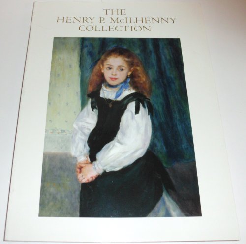 The Henry P. McIlhenny Collection: An Illustrated History by Joseph J ...