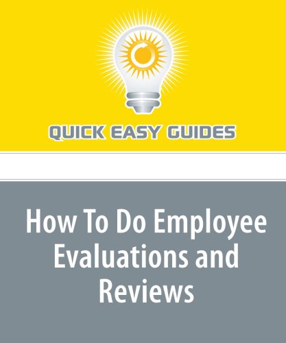 How To Do Employee Evaluations and Reviews: unknown author ...