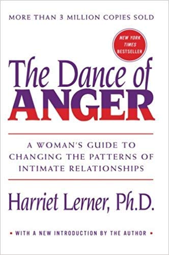 [By Harriet Lerner ] Dance of Anger: A Woman's Guide to Changing the ...