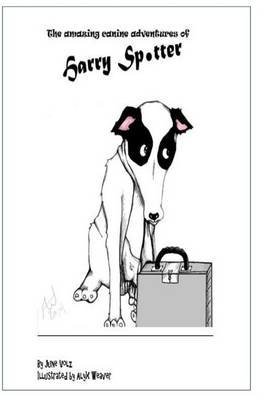 Amazon.com: [(The Amazing Canine Adventures of Harry Spotter : Diary of ...