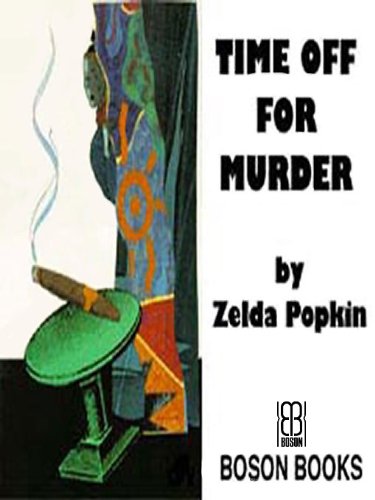 Time Off for Murder - Kindle edition by Popkin, Zelda. Literature ...