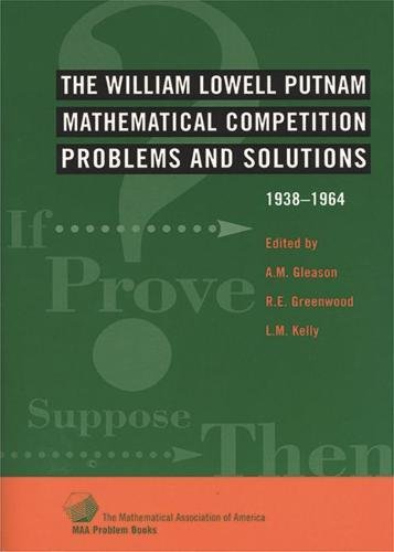 Amazon.com: William Lowell Putnam Mathematical Competition: Problems ...