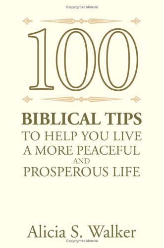 Amazon.com: 100 Biblical Tips to Help You Live a More Peaceful and ...