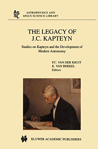 Amazon | The Legacy of J.C. Kapteyn: Studies on Kapteyn and the ...