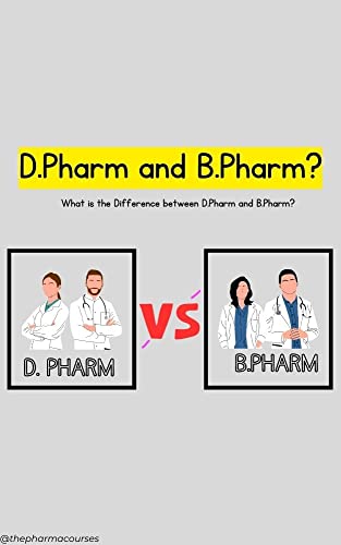 What is the Difference between D.Pharm and B.Pharm? eBook : Naiknaware ...