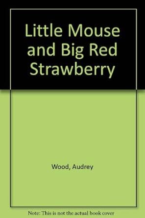 Buy Little Mouse and Big Red Strawberry Book Online at Low Prices in ...