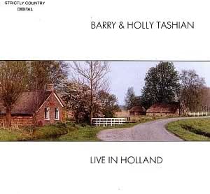 Live in Holland: Barry & Holly Tashian, Barry Tashian: Amazon.ca: Music