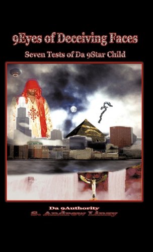 9 Eyes of Deceiving Faces: Seven Tests of Da 9star Child : Linzy, S ...