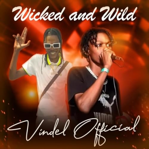 Spiele Wicked and Wild von Vindel Official auf Amazon Music ab