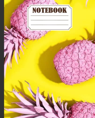 『Cool Pineapples Notebook: College Ruled, Composition Notebook, College Notebooks, Pineapple ...