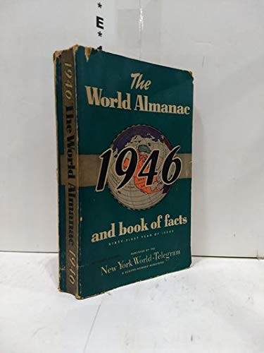 The World Almanac and Book of Facts for 1946: E. Eastman (editor ...