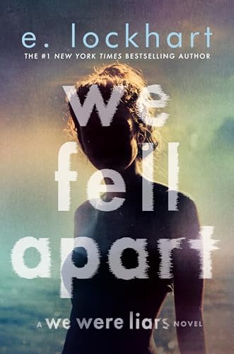 Amazon.com: We Fell Apart: A We Were Liars Novel eBook : Lockhart, E ...