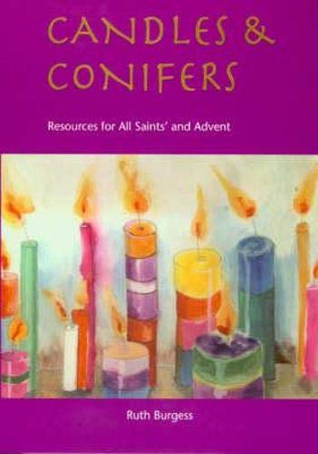 Candles and Conifers: Ruth Burgess: 9781901557961: Amazon.com: Books