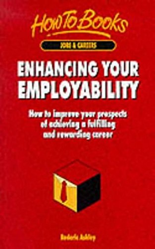 Enhancing Your Employability: How to Improve Your Prospects of ...