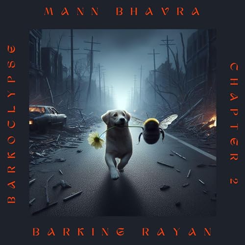 Écouter Mann Bhavra (Chapter 2) par Barking Rayan & Anunay Sharma sur ...