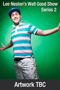 Lee Nelson's Well Good Show - Series 2 [DVD]: Amazon.co.uk: DVD & Blu-ray