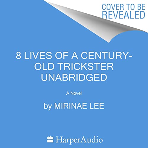 Amazon.com: 8 Lives of a Century-Old Trickster: A Novel (Audible Audio ...