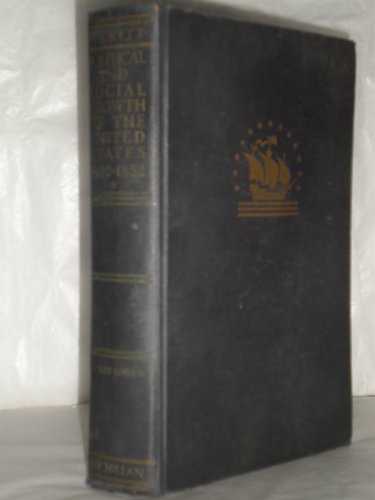Political And Social Growth Of The United States 1492-1852 And 1852 ...