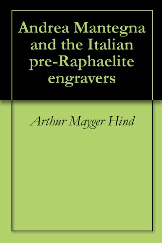 『Andrea Mantegna and the Italian pre-Raphaelite engravers - 読書メーター
