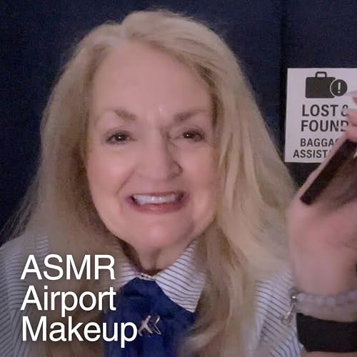 ASMR the Lady in the Airport Lost and Found Does Your Makeup by Rea ...