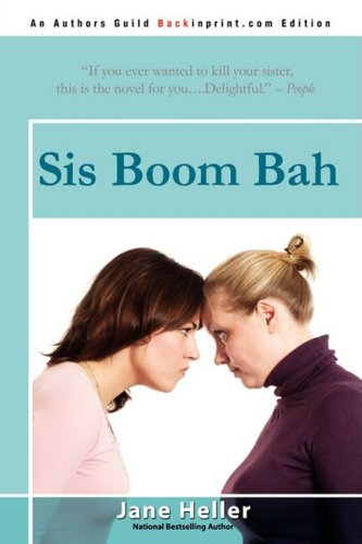 Sis Boom Bah: Heller, Jane: 9780595535514: Amazon.com: Books